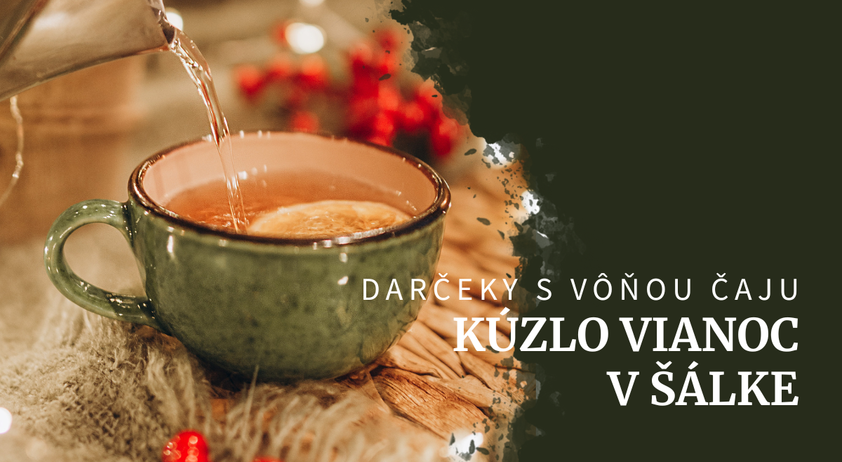 Čajové darčeky pod stromček: 7 tipov, ktoré potešia | ManuTea.sk